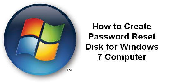 How To Create A Password Reset Disk For Windows 7 Computer
